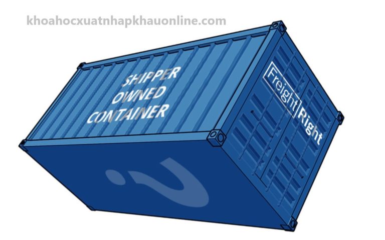 SOC Là Gì? Các Lưu Ý về Shipper Owned Containers